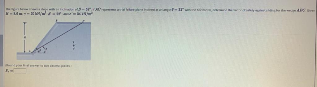 Solved The figure below shows a slope with an inclination of | Chegg.com