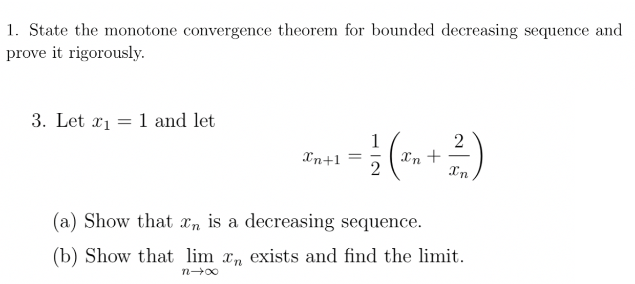 Solved 1. State the monotone convergence theorem for bounded | Chegg.com