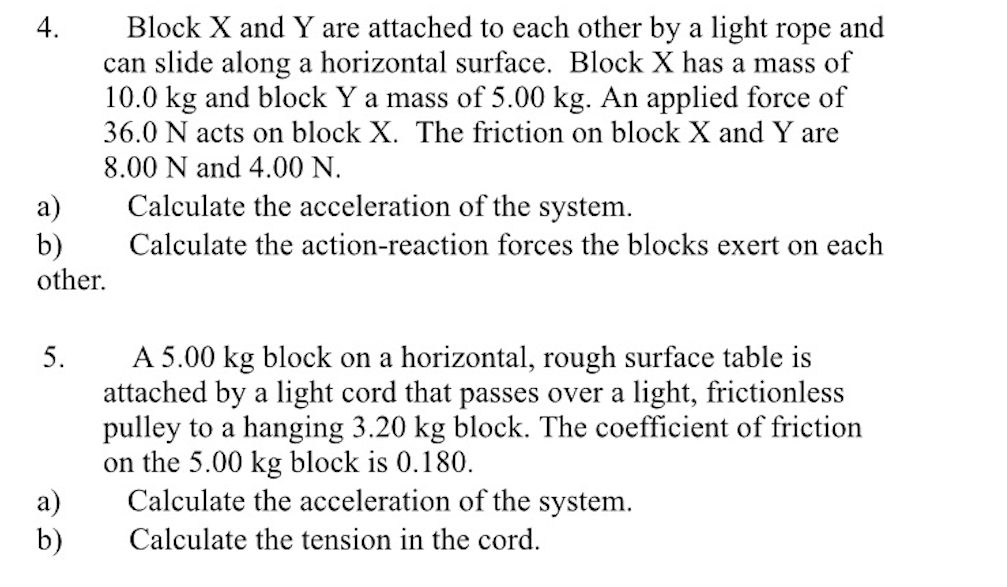Solved 4. Block X and Y are attached to each other by a | Chegg.com