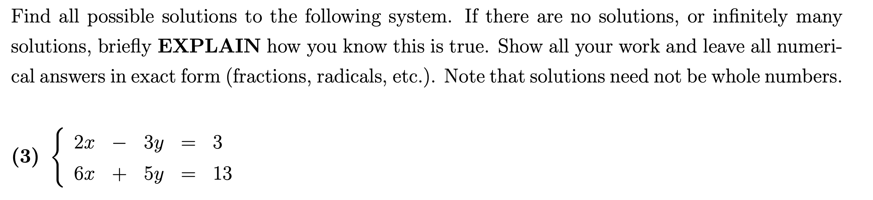 Solved Find all possible solutions to the following system. | Chegg.com