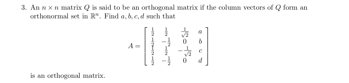 Solved 3. An n x n matrix Q is said to be an orthogonal | Chegg.com