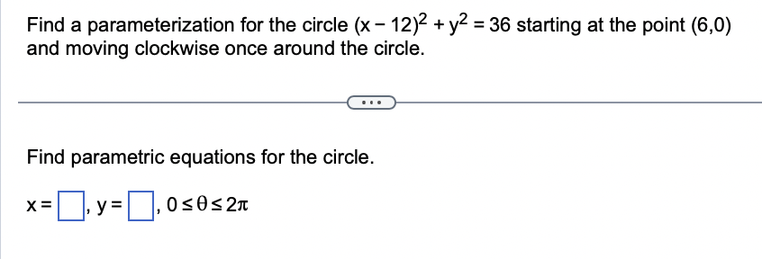 Solved Find a parameterization for the circle \\( | Chegg.com