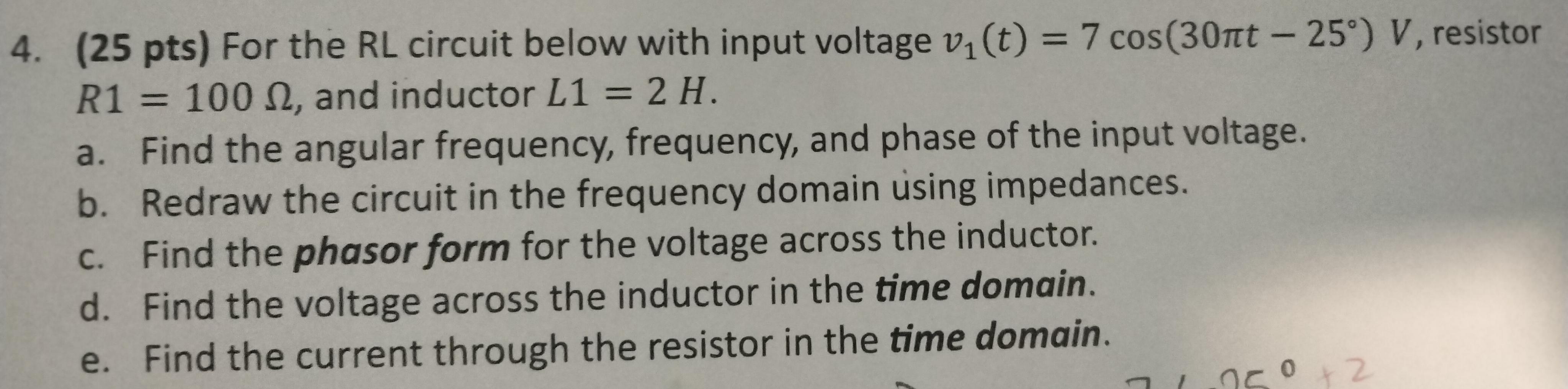 Solved 4. (25 pts) For the RL circuit below with input | Chegg.com