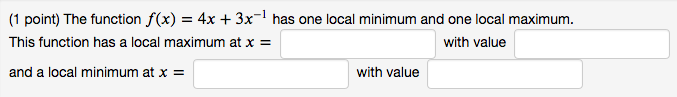 Solved (1 point) Let f(x) = 4x + (A) Use interval notation | Chegg.com