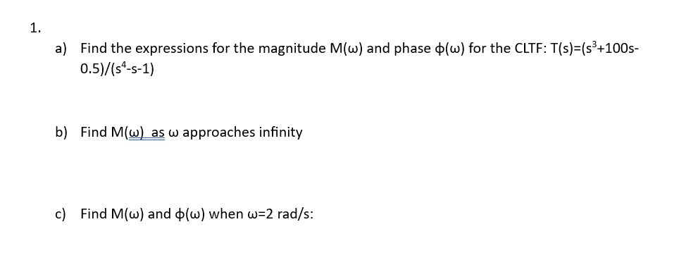 Solved a) Find the expressions for the magnitude M(ω) and | Chegg.com
