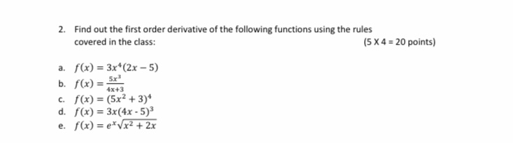 Solved 2. Find out the first order derivative of the | Chegg.com