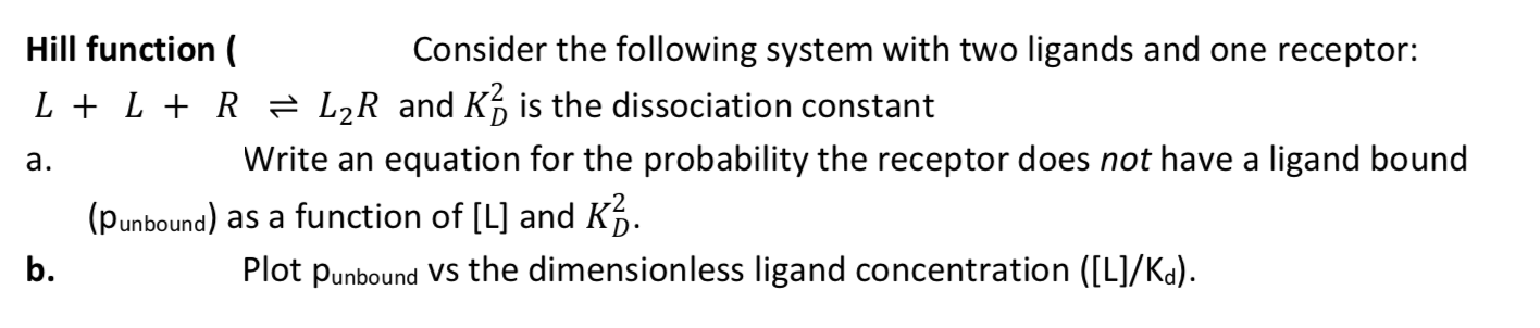 Hill function ( Consider the following system with | Chegg.com