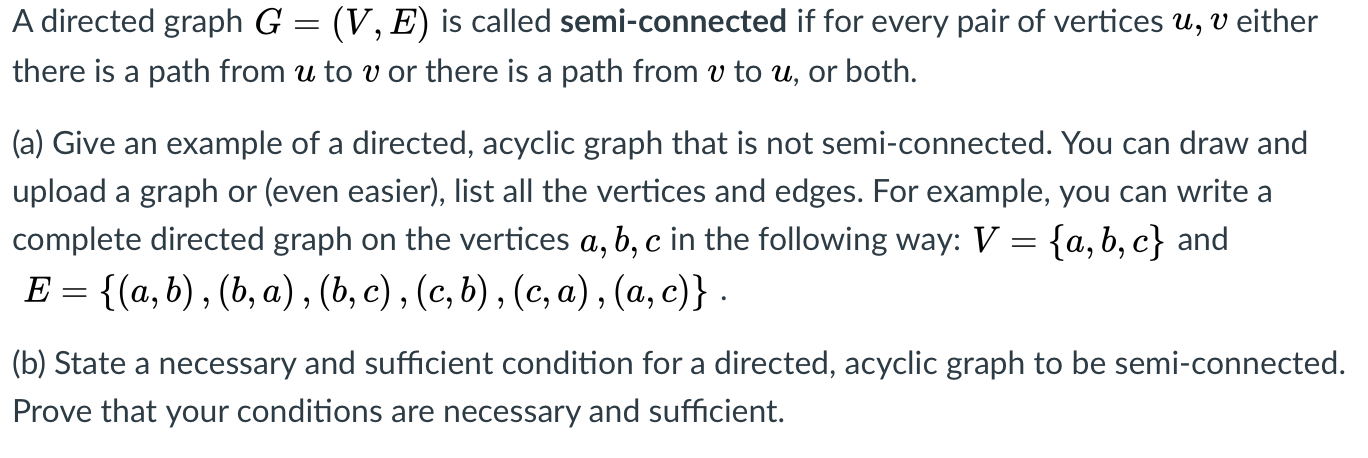 A directed graph G = (V, E) is called semi-connected | Chegg.com