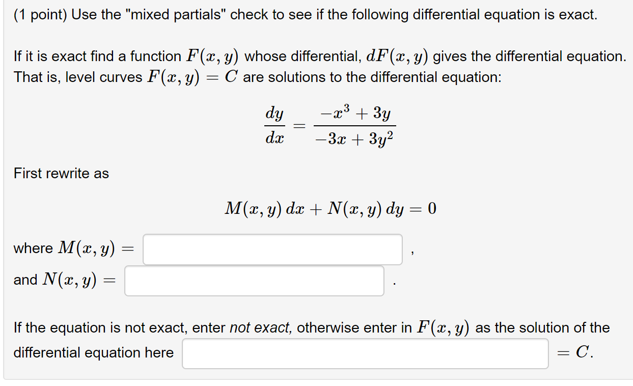 Solved (1 point) Use the "mixed partials" check to see if | Chegg.com