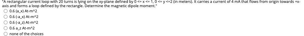 Solved "A rectangular current loop with 20 turns is lying on | Chegg.com