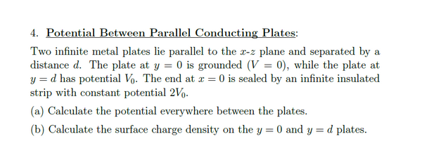 Solved 4. Potential Between Parallel Conducting Plates: Two | Chegg.com