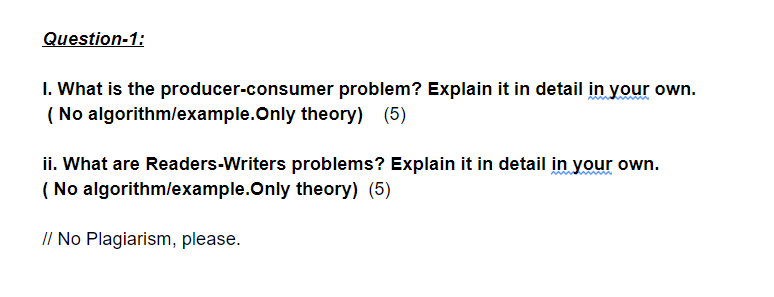 Solved Question-1: 1. What is the producer-consumer problem? | Chegg.com