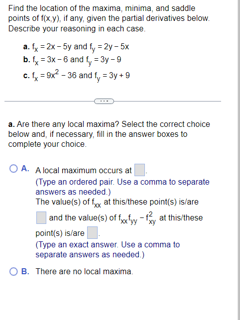 Solved Find the location of the maxima, minima, and saddle | Chegg.com