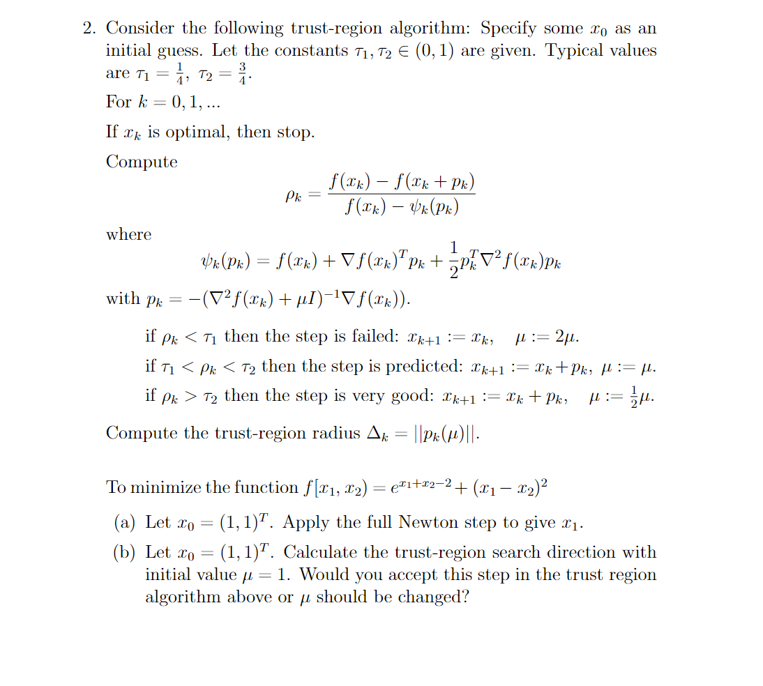Solved 2. Consider the following trust-region algorithm: | Chegg.com