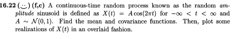 Solved 16.22 (-) (f,c) A continuous-time random process | Chegg.com