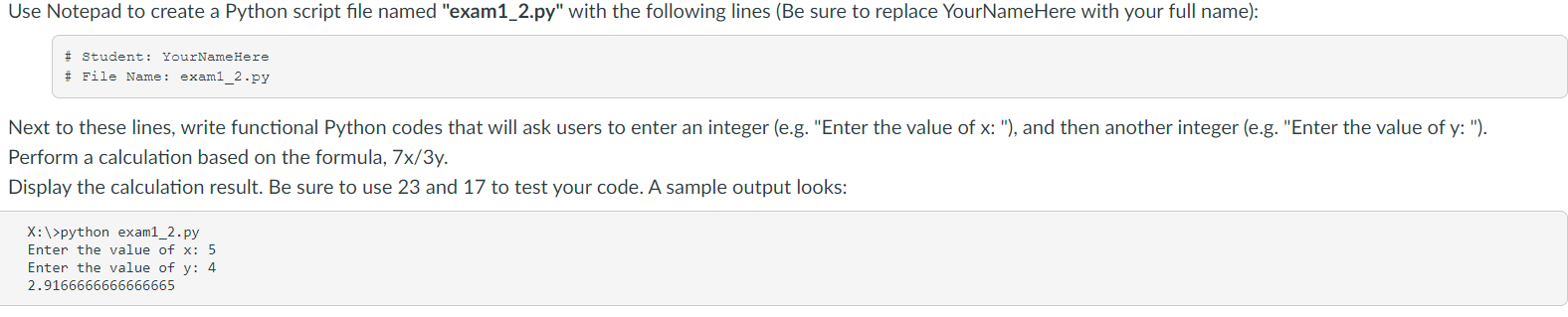 Solved Next to these lines, write functional Python codes | Chegg.com