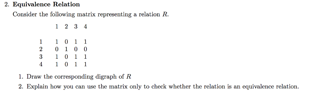 Solved 2. Equivalence Relation Consider the following matrix | Chegg.com