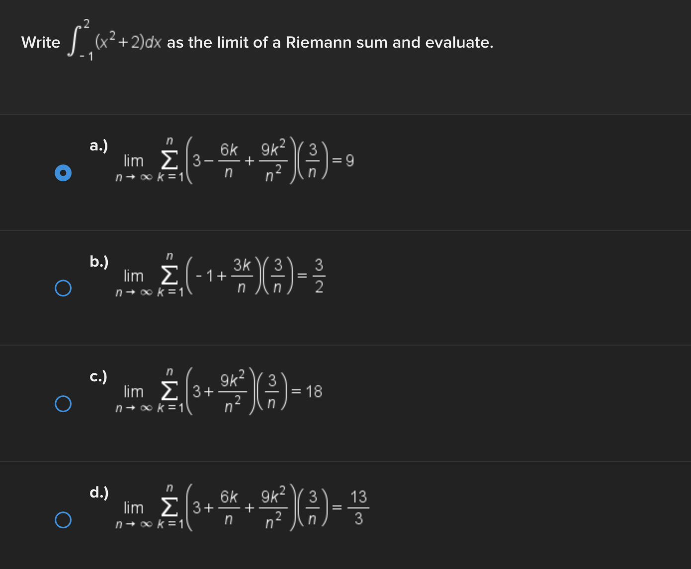 Solved Write ∫−12(x2+2)dx as the limit of a Riemann sum and | Chegg.com