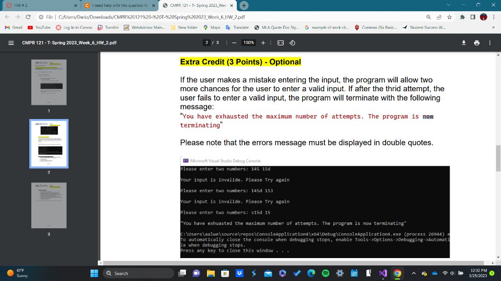 Solved If The User Makes A Mistake Entering The Input The 