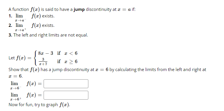 Solved A function f(x) is said to have a jump discontinuity | Chegg.com