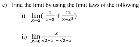 Solved Find the limit by using the limit laws of the | Chegg.com