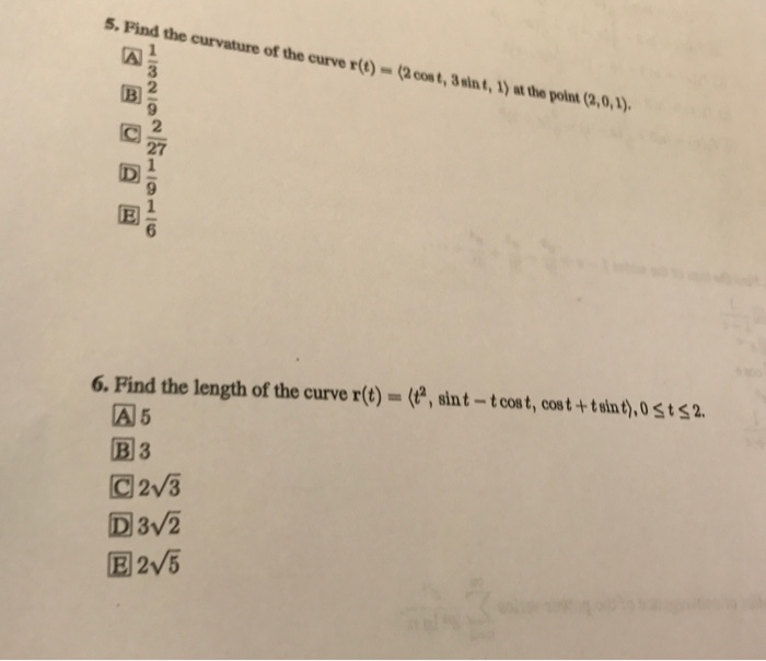 Solved Find The Curvature Of The Curve R T 2 Cos T 3