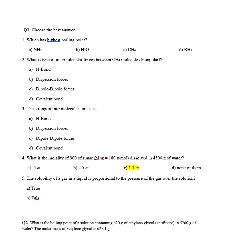 Solved 1. Which has highest boiling point? a) NH3 b) H2O c) | Chegg.com