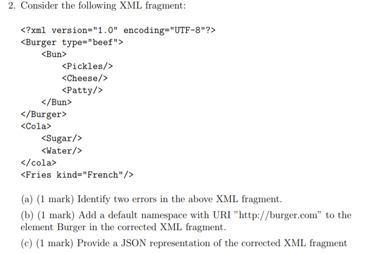 Solved 2. Consider the following XML fragment | Chegg.com