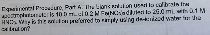 Solved Experimental Procedure, Part A. The blank solution | Chegg.com