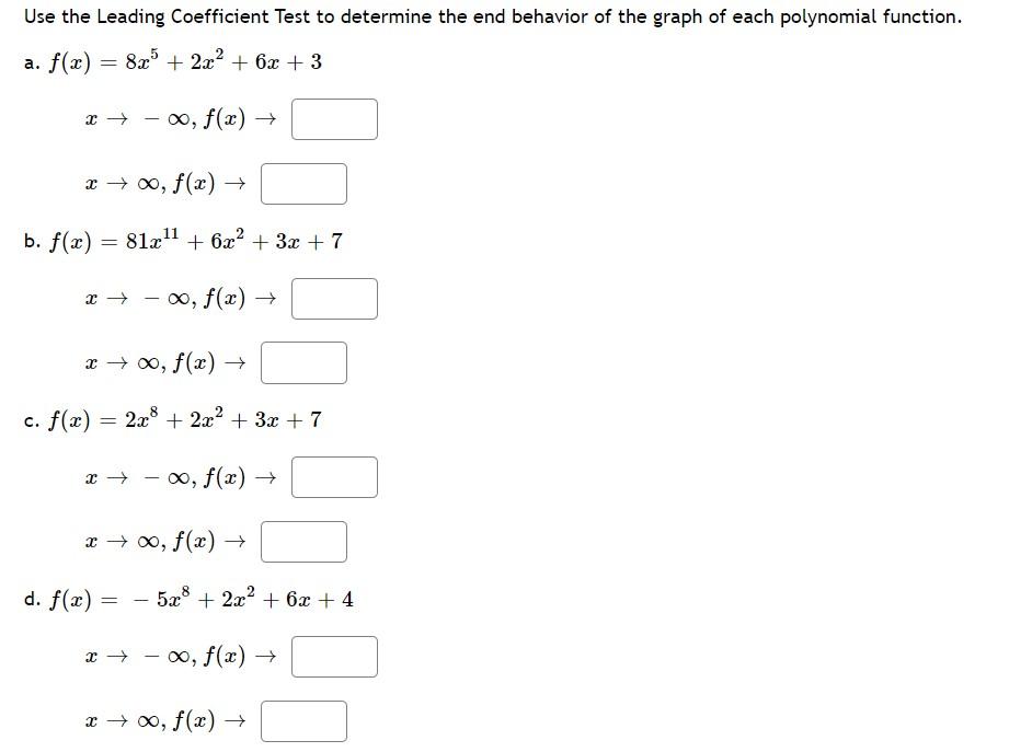 Solved Use the Leading Coefficient Test to determine the end | Chegg.com