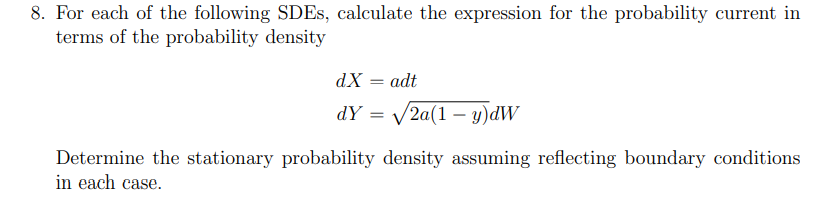 For each of the following SDEs, calculate the | Chegg.com