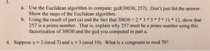 Solved 3. Use the Euclidean algorithm to compute: ged(30030, | Chegg.com