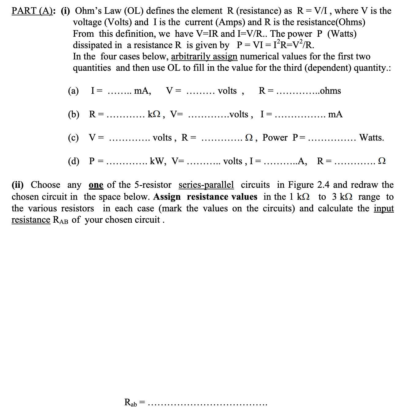 Solved Typical Series-Parallel Resistor Circuits using 5 | Chegg.com