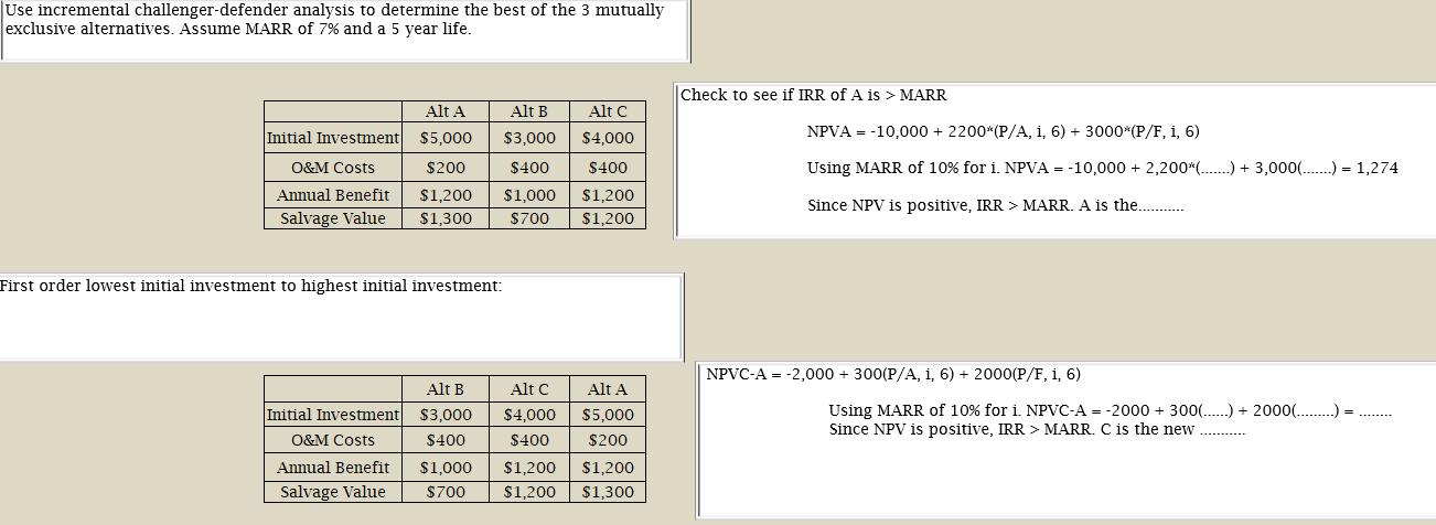 Solved Use incremental challenger-defender analysis to | Chegg.com