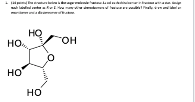 Solved 1. (14 points. The structure below is the sugar | Chegg.com