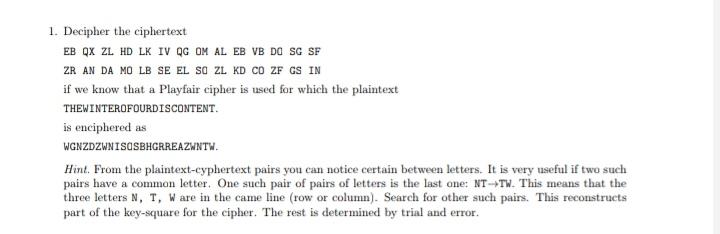 Solved 1. Decipher the ciphertext EB QX ZL HD LK IV OG OM AL | Chegg.com