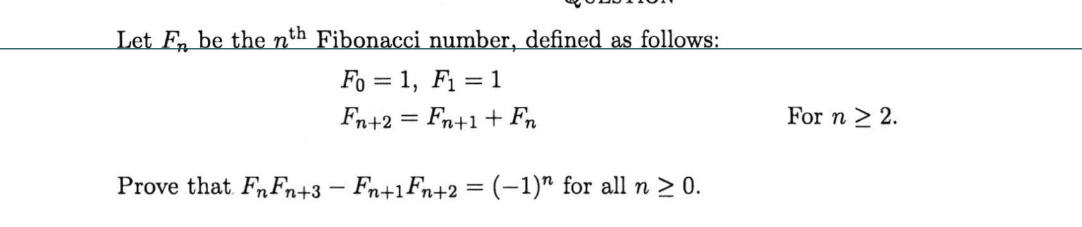 Solved Let Fn be the nth Fibonacci number, defined as | Chegg.com