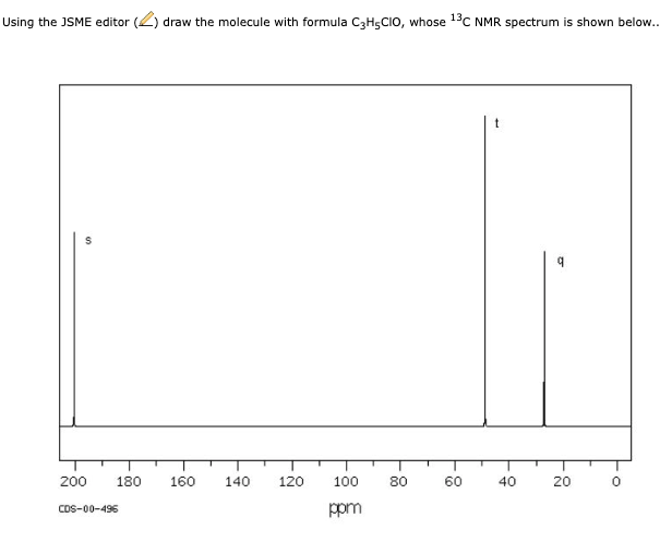 Solved Using the JSME editor (Z) ﻿draw the molecule with | Chegg.com