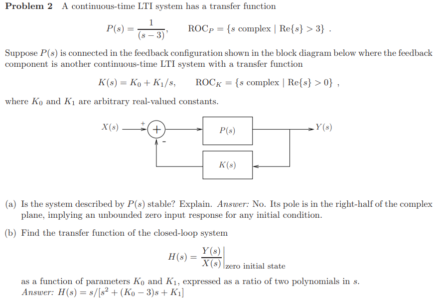 Solved Problem 2 A continuous-time LTI system has a transfer | Chegg.com