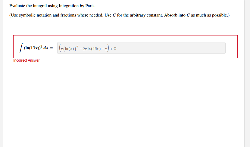 Solved C ﻿for the arbitrary constant. Absorb into C as ﻿much | Chegg.com