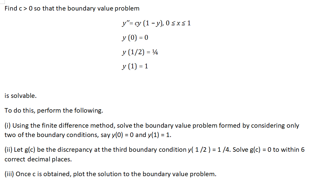 Solved Find c> 0 so that the boundary value problem y"= cy | Chegg.com