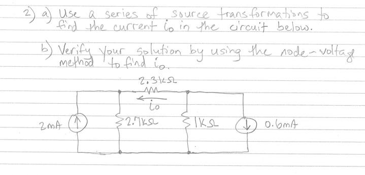 Solved 2 A Use A Series Of Source Transformations To Find