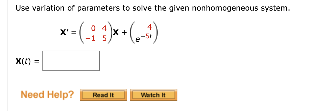 Solved Use variation of ﻿parameters to ﻿solve the given | Chegg.com