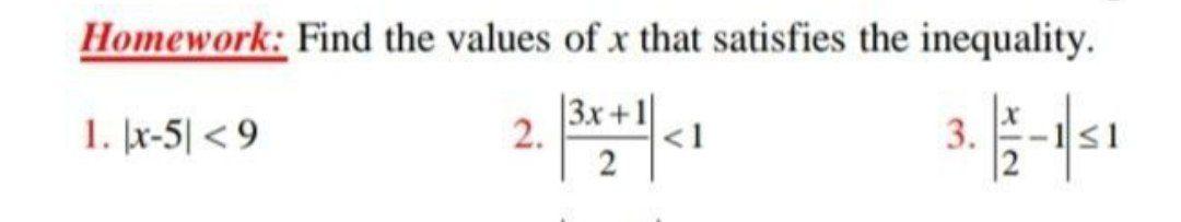 Solved Homework: Find the values of x that satisfies the | Chegg.com