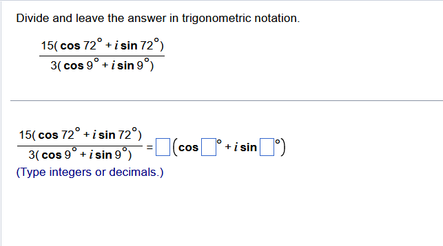 Solved Divide and leave the answer in trigonometric | Chegg.com