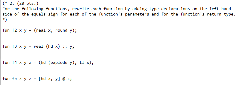 Solved (* 2. (20 pts.) For the following functions, rewrite | Chegg.com