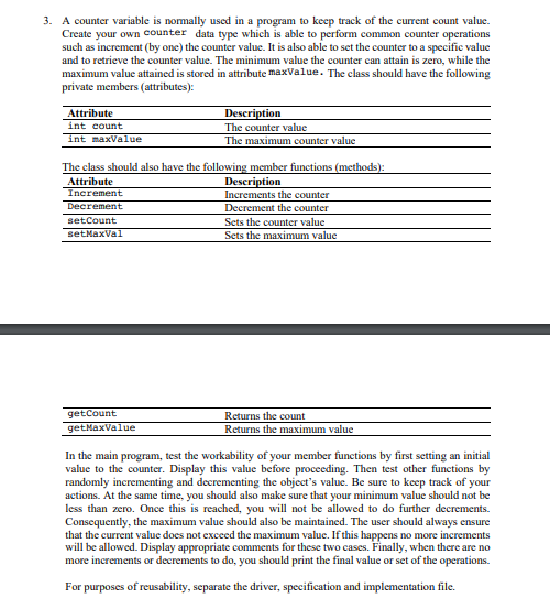 Solved 3. A counter variable is normally used in a program | Chegg.com