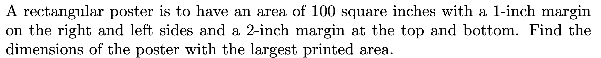 Solved A rectangular poster is to have an area of 100 square | Chegg.com
