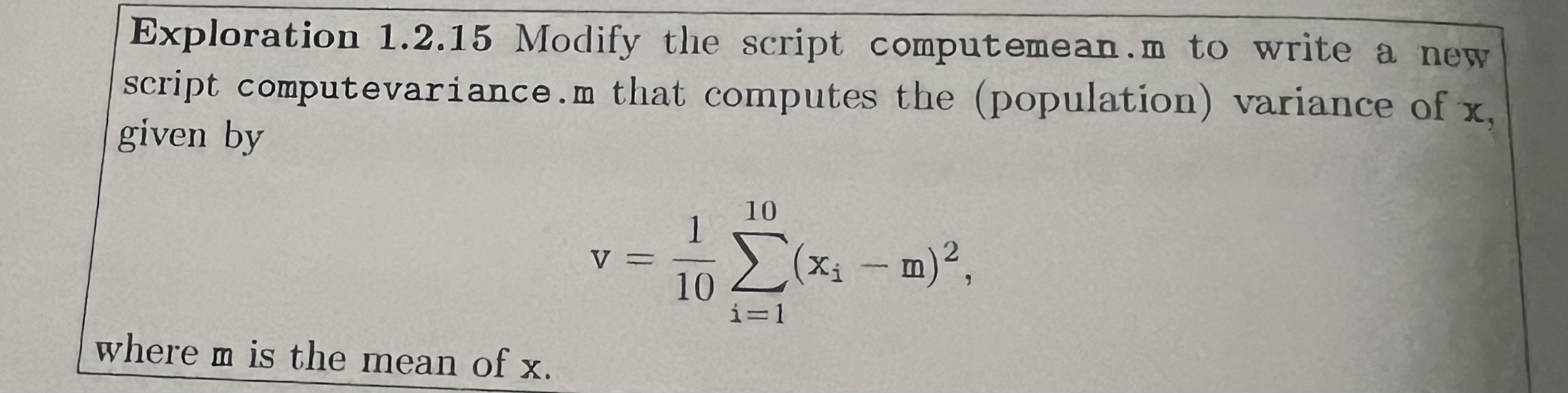 Solved Exploration 1.2.15 Modify the script computemean.m to | Chegg.com