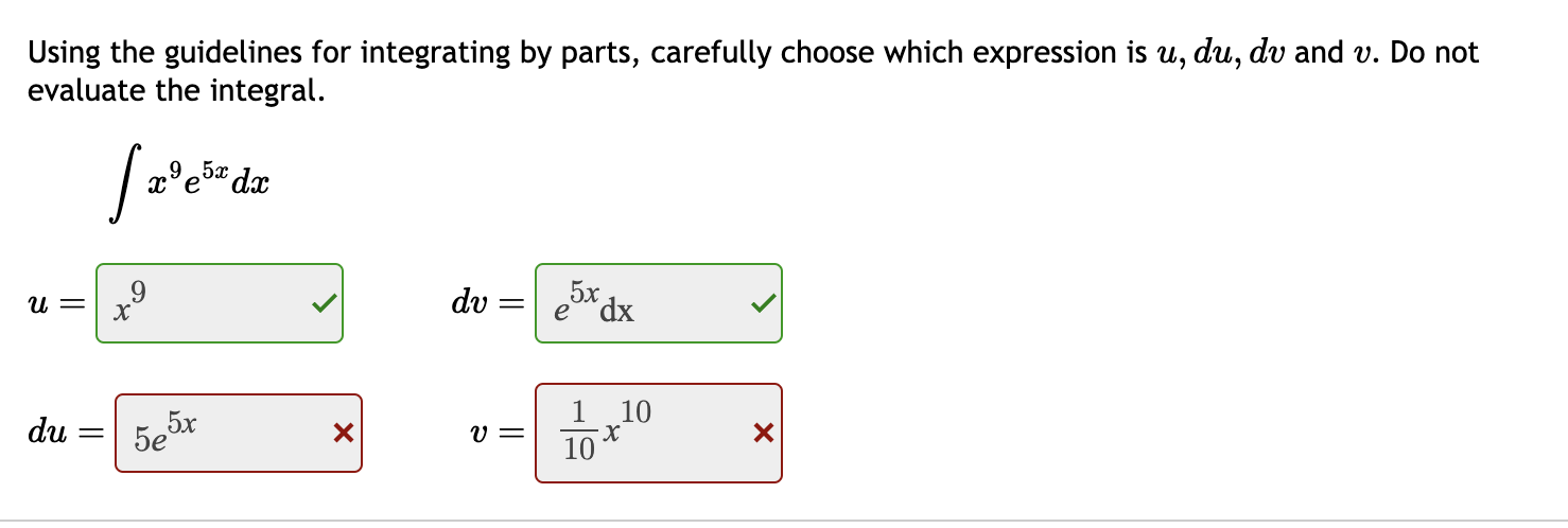 Solved Using the guidelines for integrating by parts, | Chegg.com